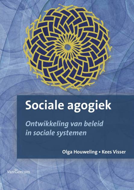 Sociale agogiek | Olga Houweling - Meijers, Kees Visser | 9789023247586 ...